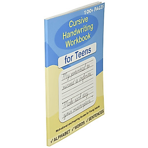 Cursive Handwriting Workbook for Teens: A cursive writing practice workbook for young adults and teens
