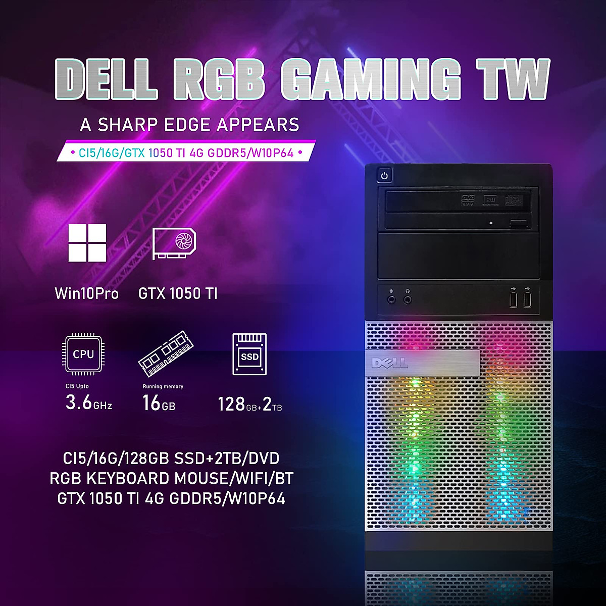 Dell RGB Gaming Desktop PC, Intel Quad I5 up to 3.6GHz, 16GB RAM, GeForce GTX 1050 Ti 4G GDDR5, 128G SSD + 2TB, DVD, WiFi & Bluetooth, STGAubron RGB Keyboard & Mouse, Win 10 Pro (Renewed)
