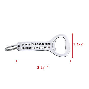 Melix Home Thanks For Being The Dad You Didn't Have To Be Opener (White)