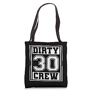 30th Birthday Party Squad - Dirty 30 Crew Birthday Matching Tote Bag