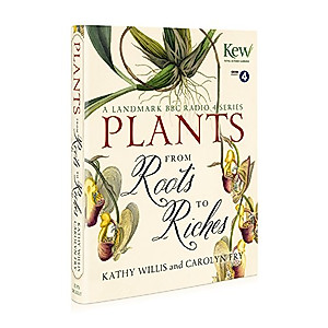 Plants: From Roots to Riches