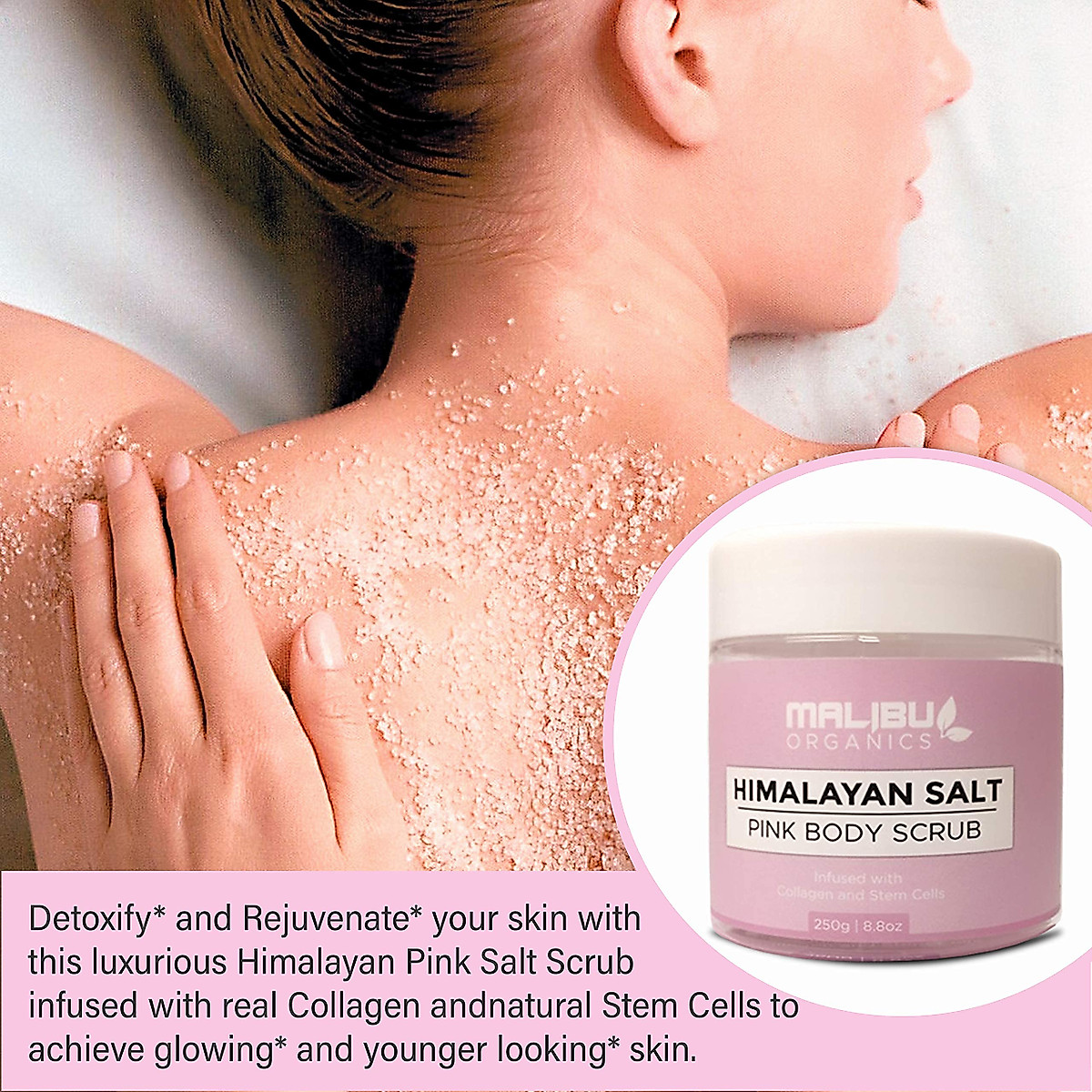 Malibu Organics Himalayan Scrub – All-Natural Body Exfoliant with Collagen and Stem Cells - Organic Body Scrub to Exfoliate and Moisturize Skin – Deep Cleansing Himalayan Pink Salt Scrub – 8.8oz