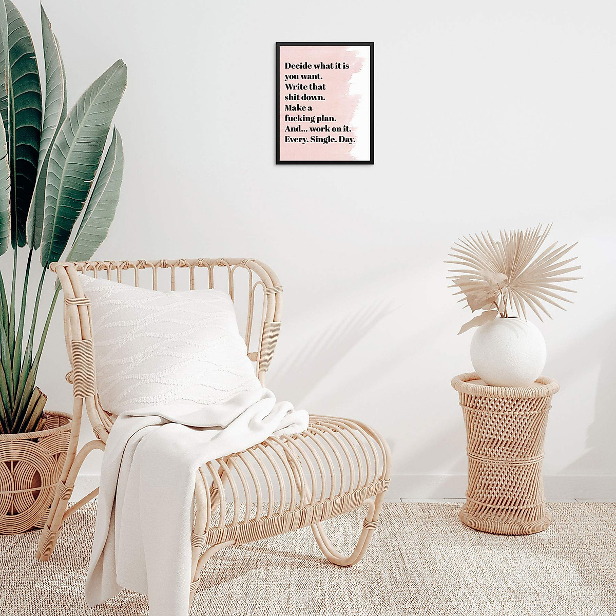 Sincerely, Not Motivational Quote Wall Art Print Poster - Decide What It Is That You Want -UNFRAMED- Modern Inspirational Home Office Artwork - Positive Affirmation Wall Bedroom Mantras