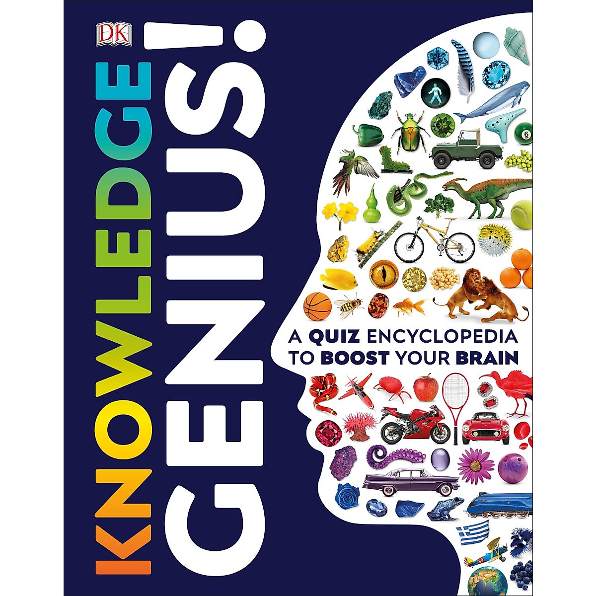 Knowledge Genius!: A Quiz Encyclopedia to Boost Your Brain (DK Knowledge Genius)