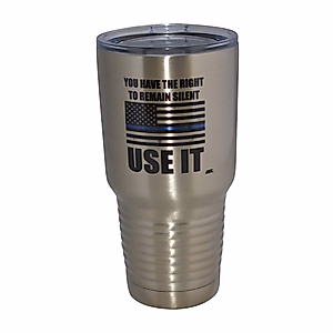 Rogue River Tactical Funny Police Officer Large 30oz Travel Tumbler Mug Cup w/Lid Vacuum Insulated Remain Silent Thin Blue Line PD Gift