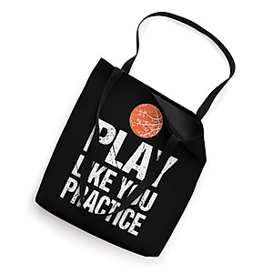 Funny Basketball Coach Gift Coaching Saying Practice Quote Tote Bag