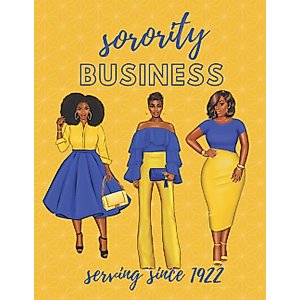 Sorority Business: Serving since 1922 Lined Notebook: Blank Lined Notebook (SGRho Inspired)
