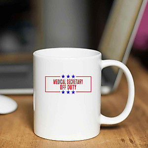 Humorous Gift for Medical Secretaries, Perfect for a Cousin's Birthday - Medical Secretary, Funny Quote on 11 Oz White Ceramic Coffee Mug