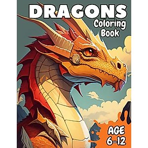 Dragons Coloring Book: Incredible dragons coloring book for kids!