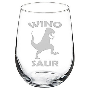 MIP Wine Glass Goblet Winosaur Funny (17 oz Stemless)
