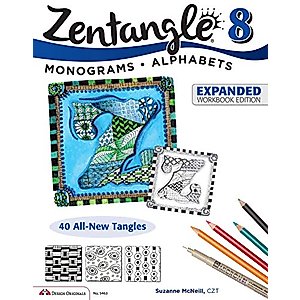Zentangle 8, Expanded Workbook Edition: Monograms, Alphabets, and 40 All-New Tangles (Design Originals) How to Embellish Letters, Monograms, Cards, Stationery, Gifts, and More with Beautiful Designs