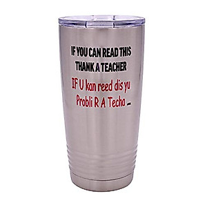 Rogue River Tactical Funny Teacher Large 20 Ounce Stainless Steel Travel Tumbler Mug Cup w/Lid School If You Can Read This Teaching Educator Gift