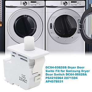 DC64-00828B Dryer Door Switch Replacement Part for Samsung Dryer Door Switch DC64-00828A PS4210964 2071594 AP4578931