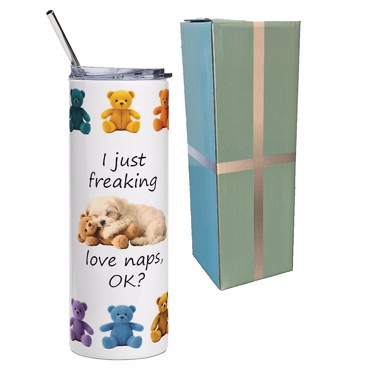 20 oz Tumber I Just Freaking Love Naps OK? - Maltese Puppy- Funny Gift for Dog Lovers; For Birthday, Mother's Day or Christmas.