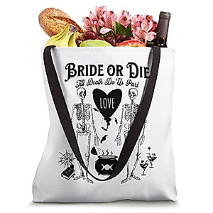 Bride or Die Gothic Witchy Halloween Bachelorette Party Gift Tote Bag