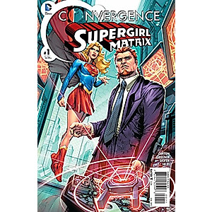 Convergence Supergirl Matrix #1