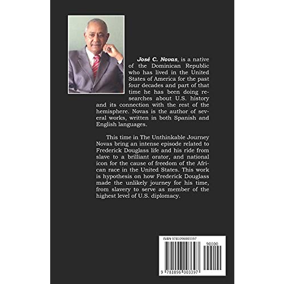 THE UNTHINKABLE JOURNEY: Frederick Douglass unique ride from slavery to U.S. Diplomacy