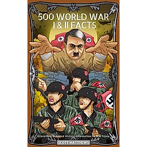 500 WORLD WAR 1 & 2 FACTS - Interesting Events & History Information To Win Trivia