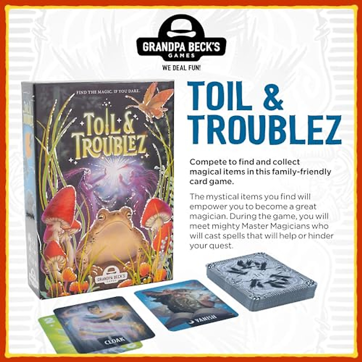 Grandpa Beck's Games Toil & Troublez | from The Creators of Cover Your Assets | Fun Push Your Luck Card Game | for Kids, Teens, and Adults | 2-6 Players, Ages 7+