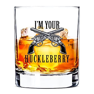 Lucky Shot - I'm Your huckleberry Whiskey Glasses | Native American Gifts for Men | Old Fashioned Wine Glasses | Gift for Him | Novelty Gift | Funny Glassware (11 oz)