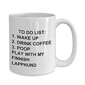 Finnish Lapphund Owner Mug Dog Lovers To Do List Funny Coffee Mug Tea Cup Gag Mug for Men Women