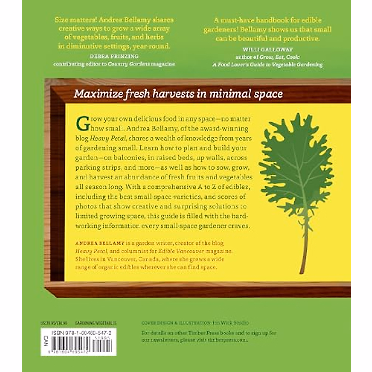 Small-Space Vegetable Gardens: Growing Great Edibles in Containers, Raised Beds, and Small Plots