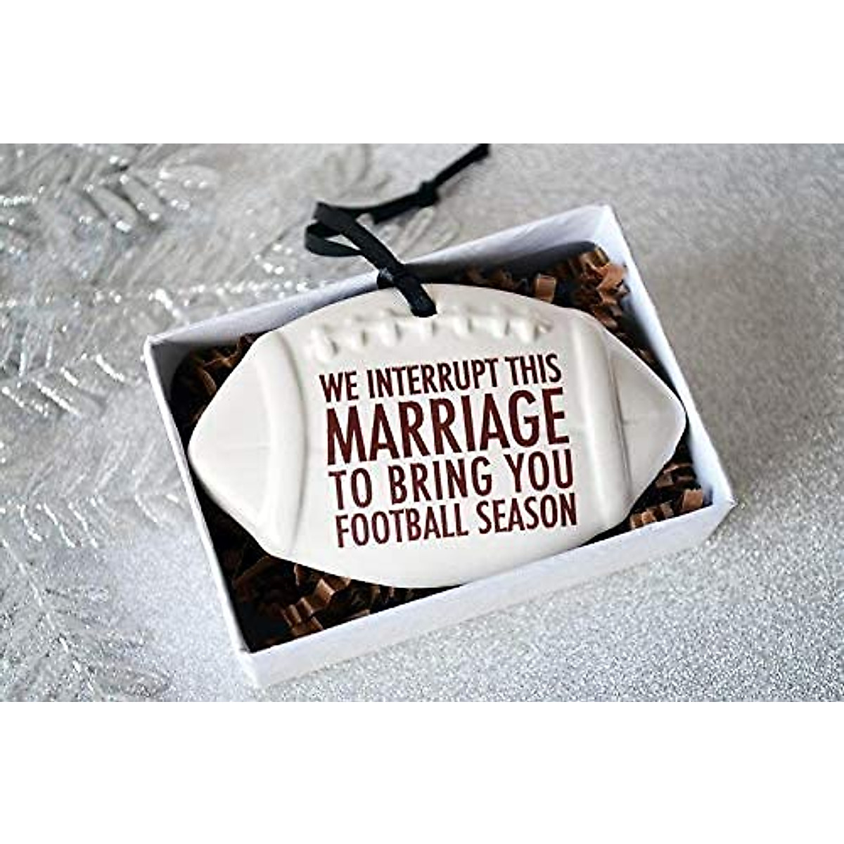 Football Ornament, We Interrupt This Marriage to Bring You Football Season, Football Lover Gift, Christmas Gift For Husband, Gift under 20