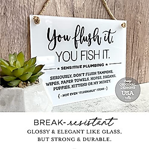 6x8 Inch You Flush It Fish It! Sensitive Plumbing Designer Bathroom Sign ~ Ready to Hang ~ Premium Finish, Durable