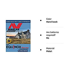 The Minelab Equinox 600 800 Metal Detector Hand book by Andy Sabisch