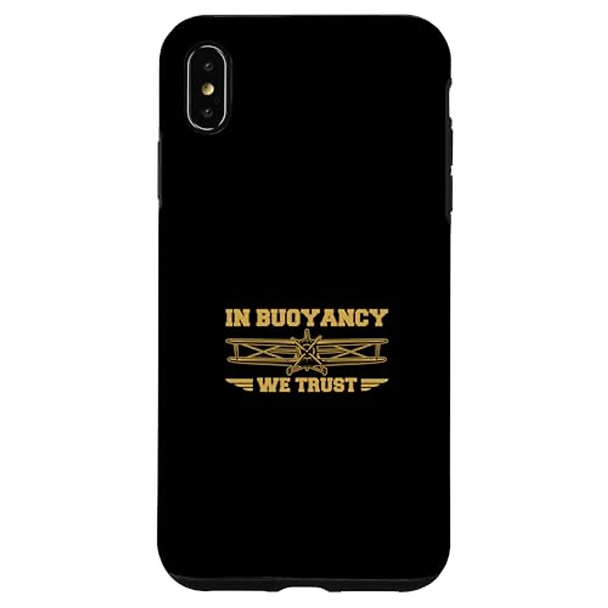 iPhone XS Max Airplane Pilot Aviation In Buoyancy We Trust Case