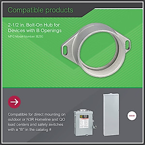 Square D - B250 2-1/2-Inch Bolt-On Hub for Square D Devices with B Openings