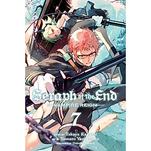Seraph of the End, Vol. 7: Vampire Reign (7)
