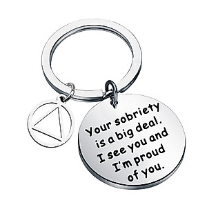 CENWA Sobriety Gift Recovery Sponsor Gift Your Sobriety Is a Big Deal I See You And I’m Proud of You Keychain (Your Sobriety Is K)
