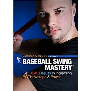 Baseball Swing Mastery - Get Real Results In Increasing Both Average & Power (Baseball Instructional Video - Hitting DVD