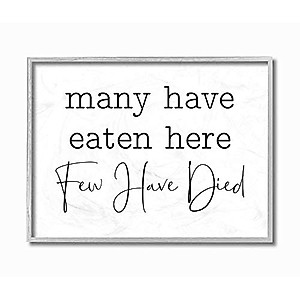 Stupell Industries Many Have Eaten Here Funny Family Kitchen Black and White Word, Design by Artist Lettered and Lined Wall Art, 16 x 20, Grey Framed
