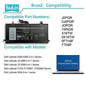 J0PGR Laptop Battery Compatible with Dell Latitude 5285 E5285 5290 2-in-1 Series T17G T17G001 T17G002 JOPGR 0J0PGR X16TW 0X16TW FTH6F 0FTH6F FTG78 1WND8 RDYCT 0RDYCT 7.6V 42Wh 5250mAh 4-Cell