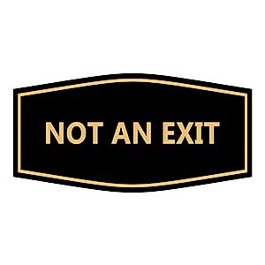 Signs ByLITA Fancy Not an Exit Sign (Black Gold) - Medium