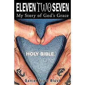 Eleven Two Seven: My Story of God's Grace