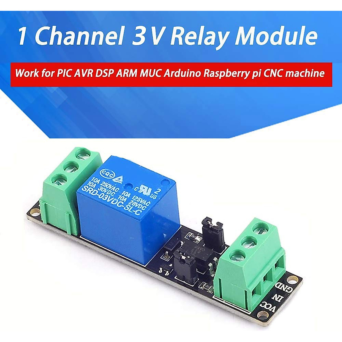 3v Relay Board for Raspberry Pi Arduino Relay Module 1 Channel Opto-Isolate High Level Trigger for IOT ESP8266 Microcontrollers Development Board