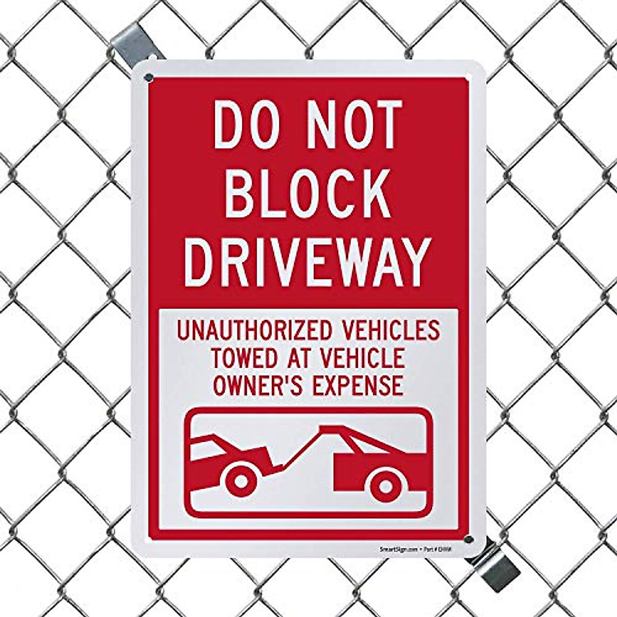 SmartSign “Do Not Block Driveway - Unauthorized Vehicles Towed At Vehicle Owner's Expense” Sign | 10" x 14" Engineer Grade Reflective Aluminum