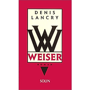 Weiser: Roman (Coéd. Solin) (French Edition)