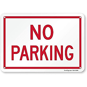 SmartSign 7 x 10 inch “No Parking” Metal Sign, 40 mil Aluminum 3M Laminated Engineer Grade Reflective Material, Red and White