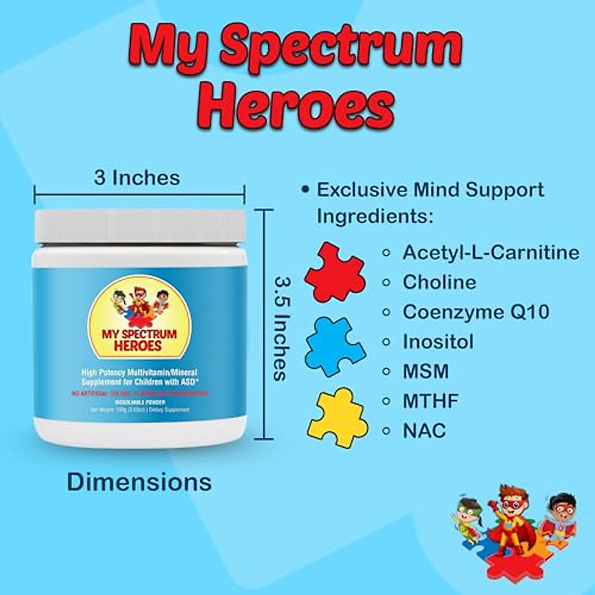 My Spectrum Heroes Kids Powder Multivitamin - Dissolvable Powder Supplement, Better Absorption, Non-GMO, Non-Gluten, No Artificial Ingredients - Neural Help for Children on The Spectrum - 122g(4.30oz)
