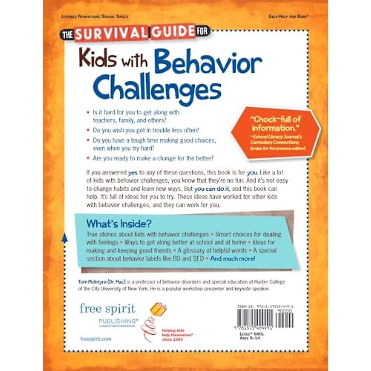 The Survival Guide for Kids With Behavior Challenges: How to Make Good Choices and Stay Out of Trouble (Survival Guides for Kids)