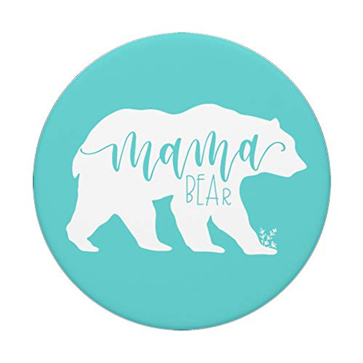 Mom Mother Mommy Mama Momma Mamma Teal White Black JLZ043 PopSockets Swappable PopGrip