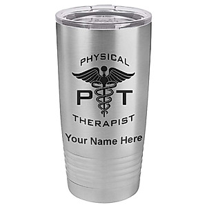 LaserGram 20oz Vacuum Insulated Tumbler Mug, PT Physical Therapist, Personalized Engraving Included (Stainless Steel)