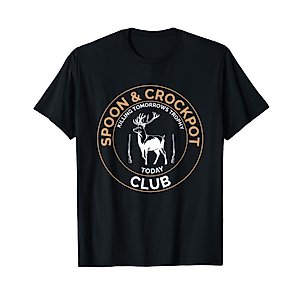 Spoon and Crockpot Club Killing Tomorrows Trophy Today T-Shirt