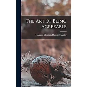 The Art of Being Agreeable