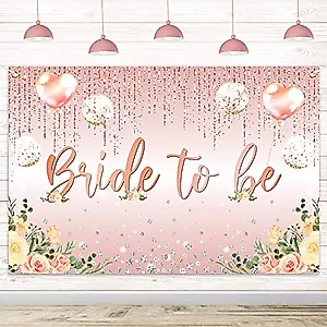 Bride to Be Backdrop Banner Decor Pink Rose Gold - Bride Shower Wedding Party Theme Decorations for Engagement Women Men Supplies
