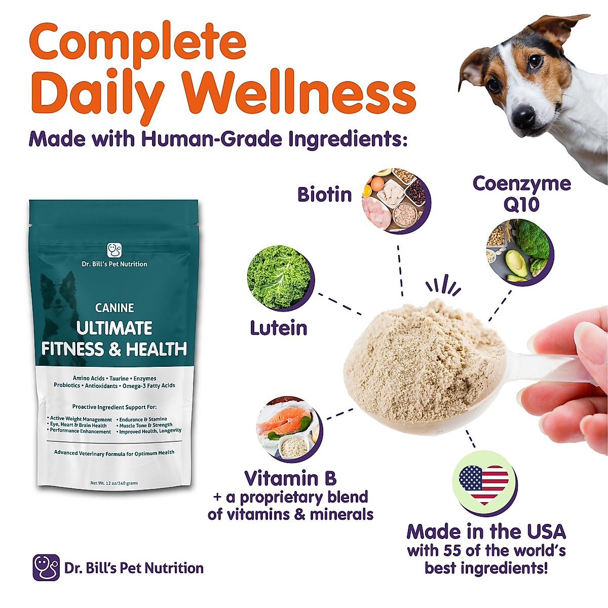 Dr. Bill’s Canine Ultimate Fitness & Health Vitamins for Dogs | Multivitamin for Dogs w/Coenzyme Q-10, Vitamin E, Vitamin D-3, Biotin, Folic Acid, Hyaluronic Acid Dog Vitamins and Supplements 680g